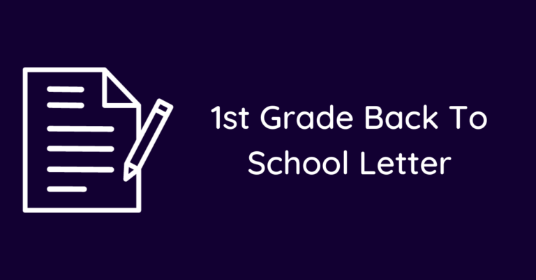 1st Grade Back To School Letter (10 Samples)