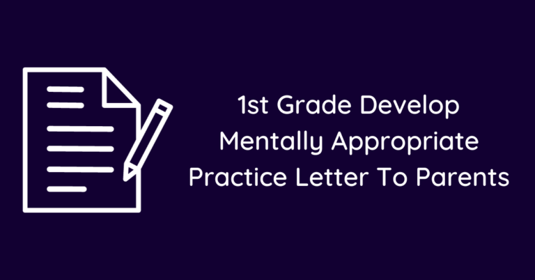 1st Grade Develop Mentally Appropriate Practice Letter To Parents (10 ...