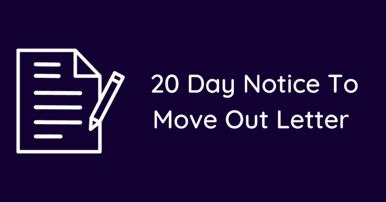 20 Day Notice To Move Out Letter (10 Samples)