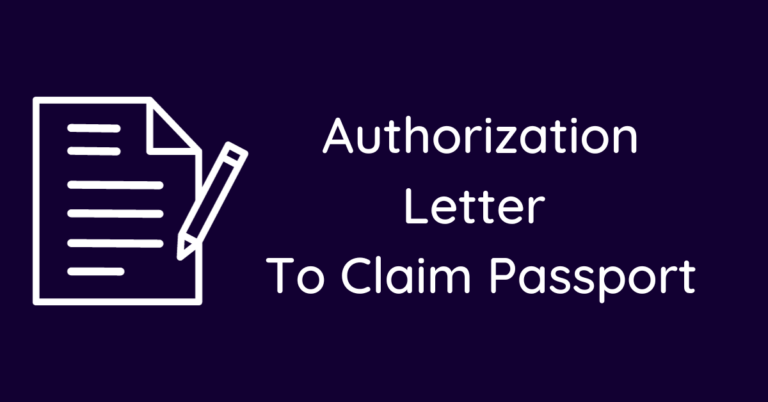 Authorization Letter To Claim Passport (10 Samples)