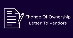 Change Of Ownership Letter To Vendors - Sample Letter Hub