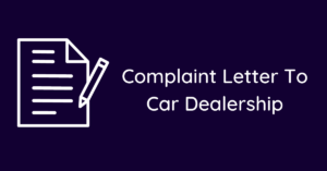 Complaint Letter To Car Dealership - Sample Letter Hub