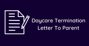 Day care Termination Letter To Parent - Sample Letter Hub