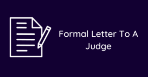 Formal Letter To A Judge - Sample Letter Hub