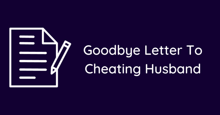 Goodbye Letter To Cheating Husband - Sample Letter Hub