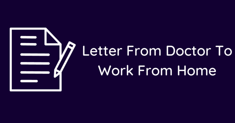 Letter From Doctor To Work From Home - Sample Letter Hub