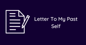 Letter To My Past Self - Sample Letter Hub