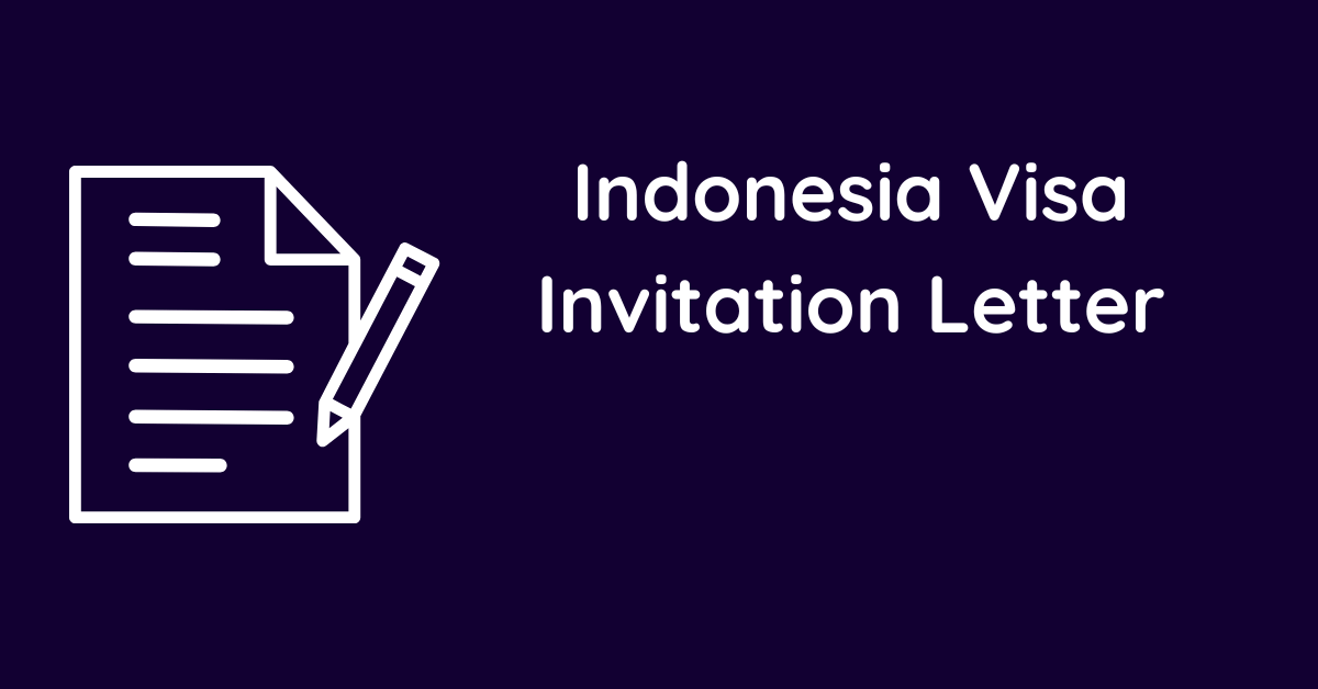 Indonesia Visa Invitation Letter