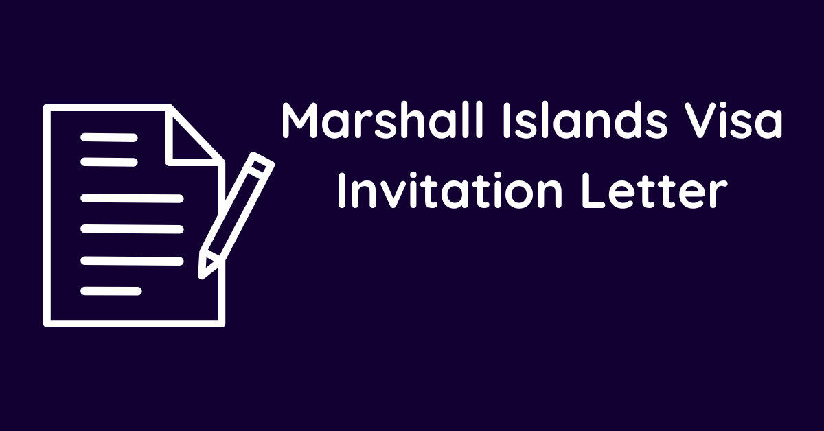 Marshall Islands Visa Invitation Letter