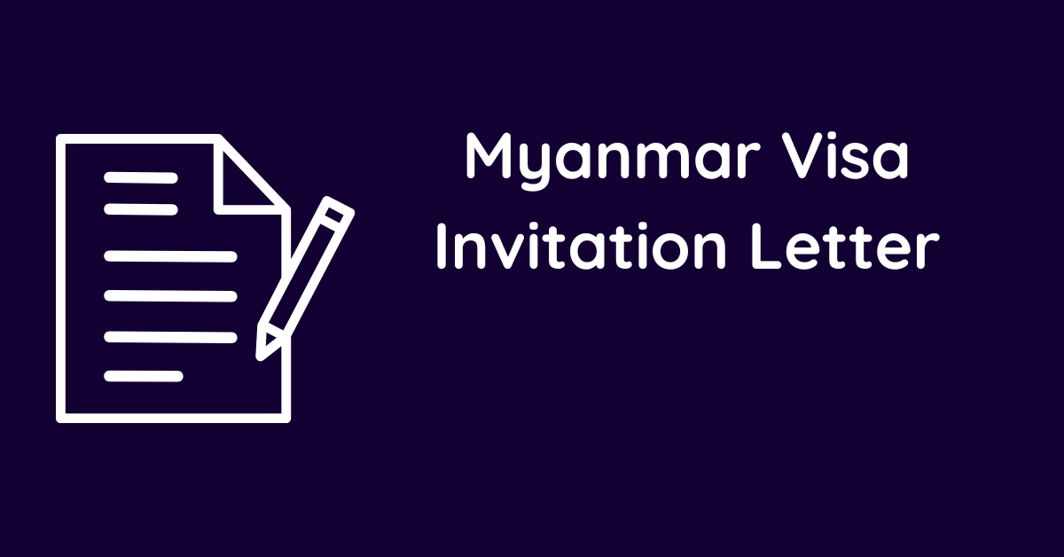 Myanmar Visa Invitation Letter
