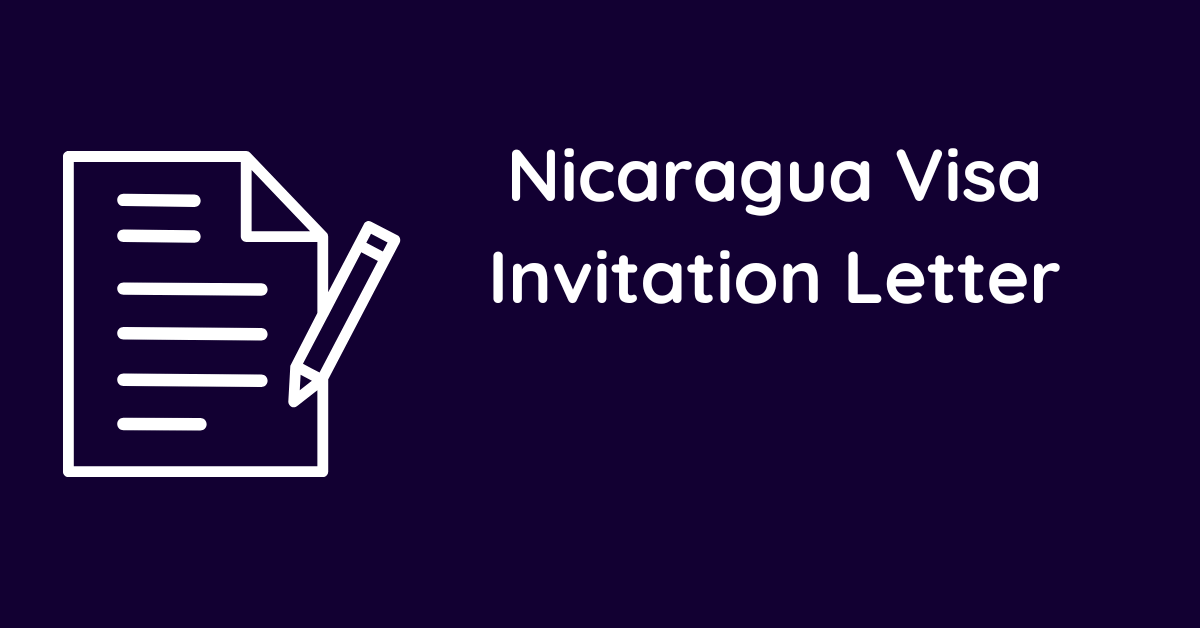Nicaragua Visa Invitation Letter